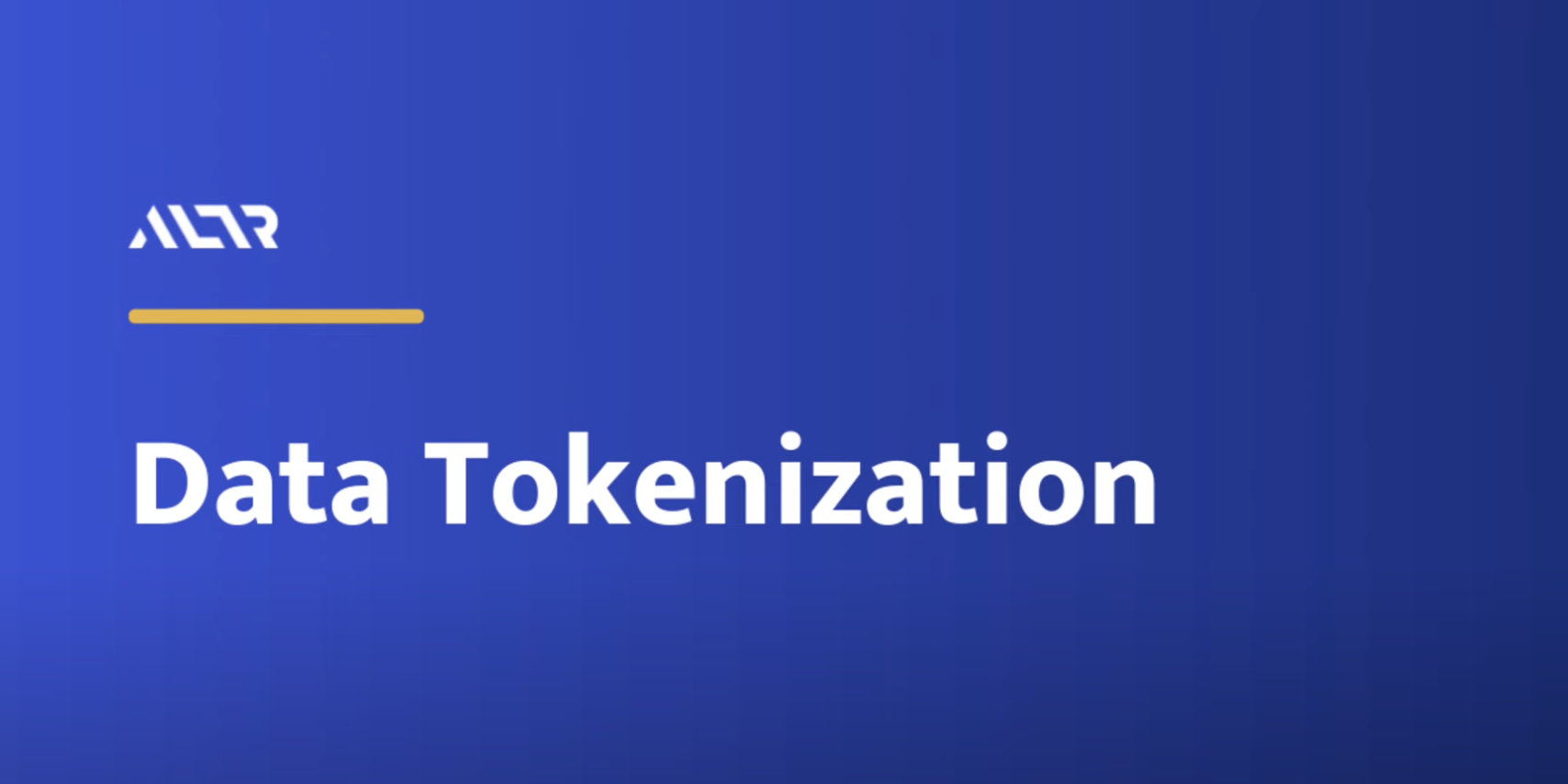 Data Tokenization: ALTR’s SaaS-based approach to tokenization-as-a-service