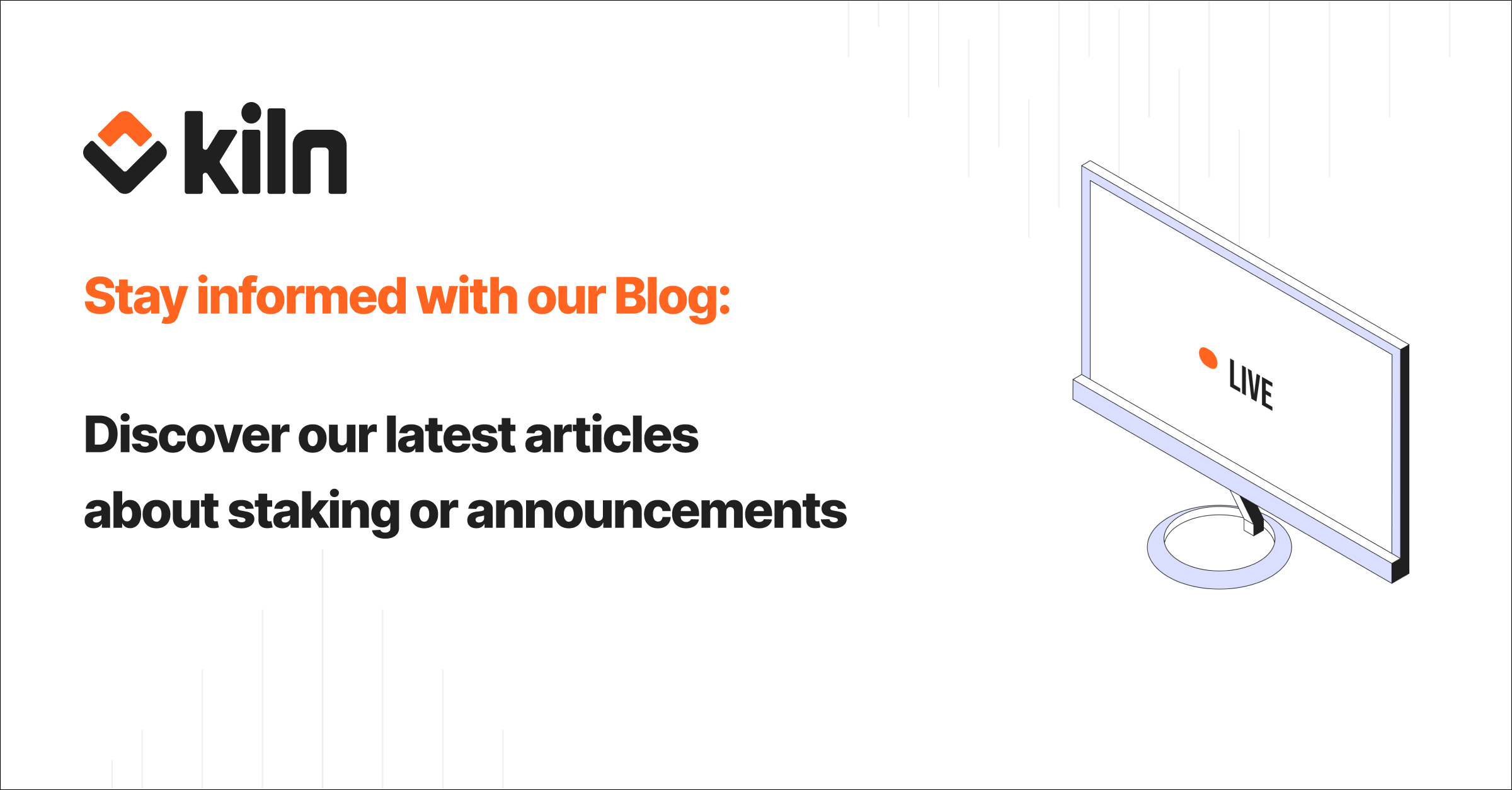 Kiln Blog: Enterprise-grade staking solutions