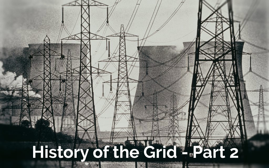History of the US Grid — The Regulatory Landscape