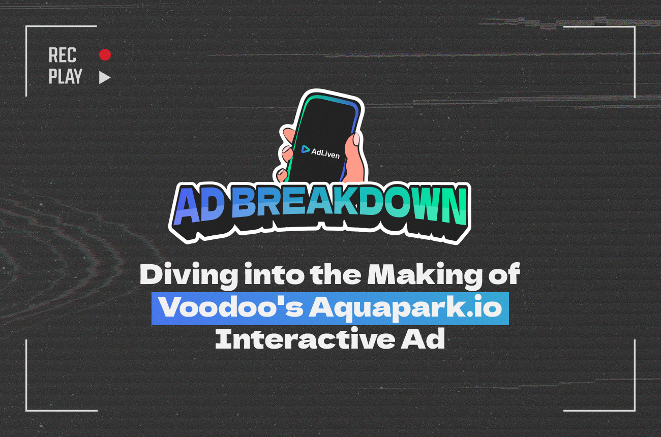 AdLiven Blog: AdLiven Ad Breakdown: Diving into the Making of Voodoo's ...