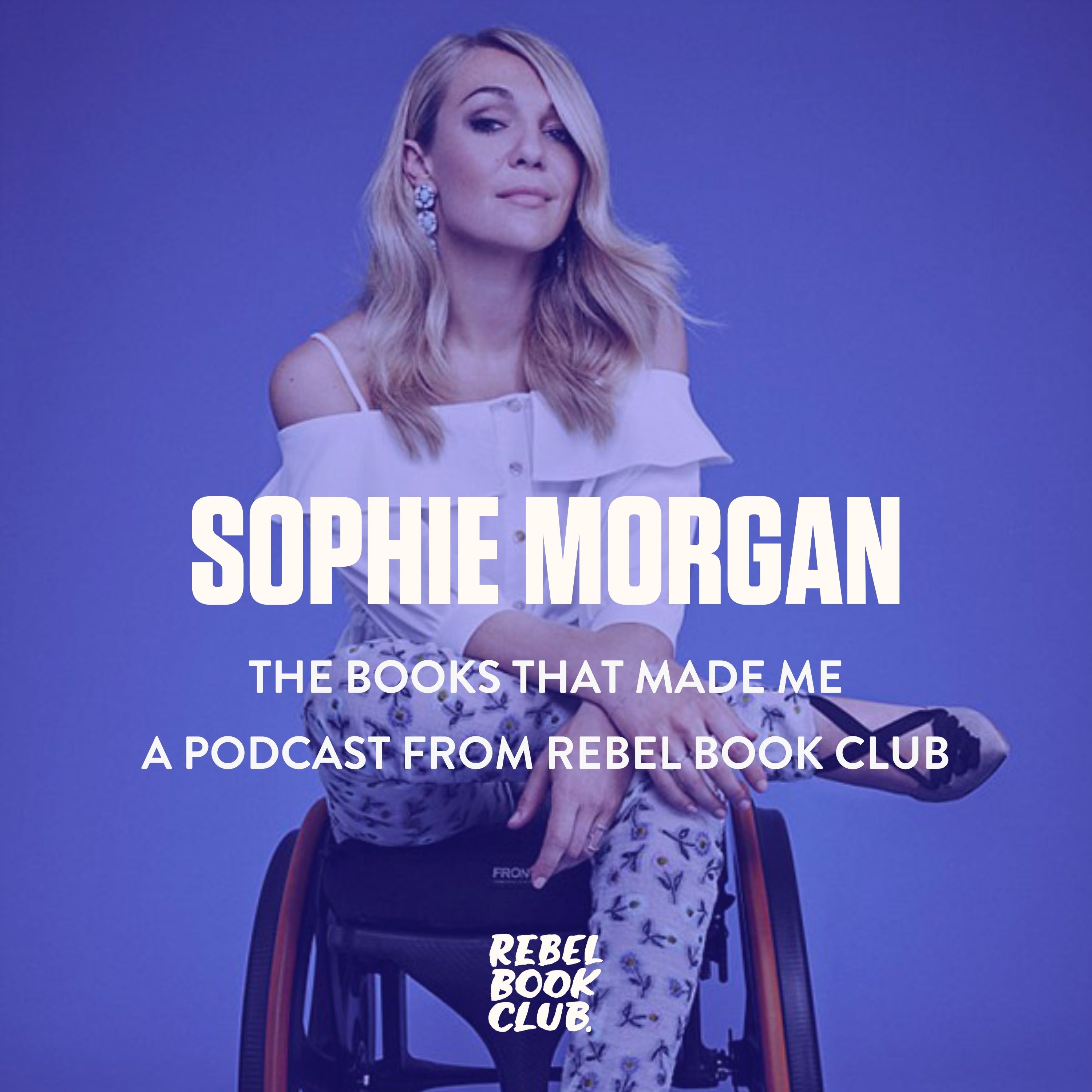 The Books That Made Me With Sophie Morgan