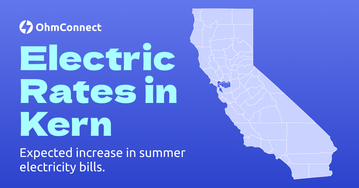 Kern County: Kern County Electric Bill Rate Increases for 2022