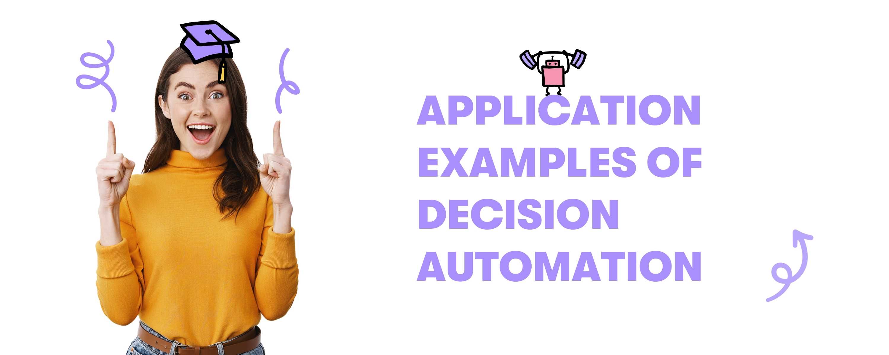 Decision Automation: Decision-Making Automated