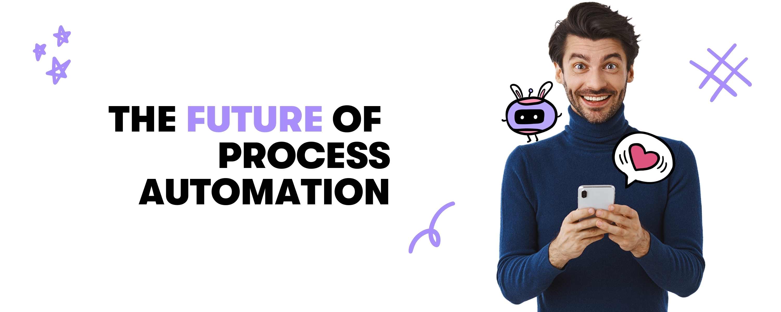 Process Automation: Everything You Need To Know