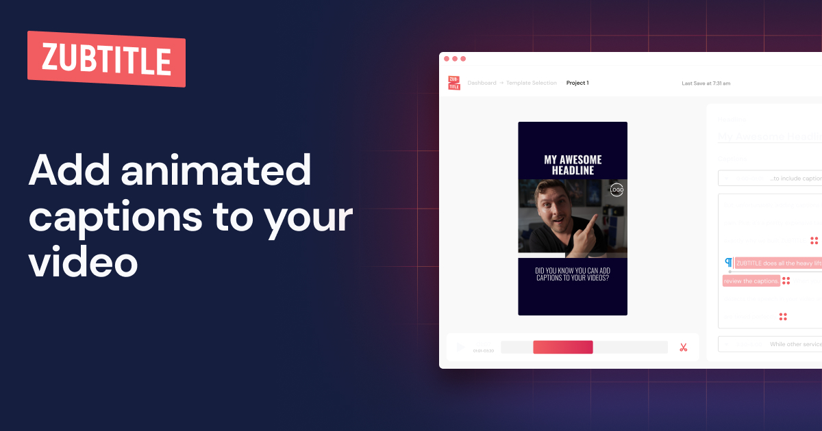 Add Animated Captions to Video - Zubtitle