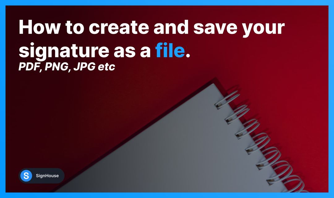 How To Create A Signature File (2023) | SignHouse