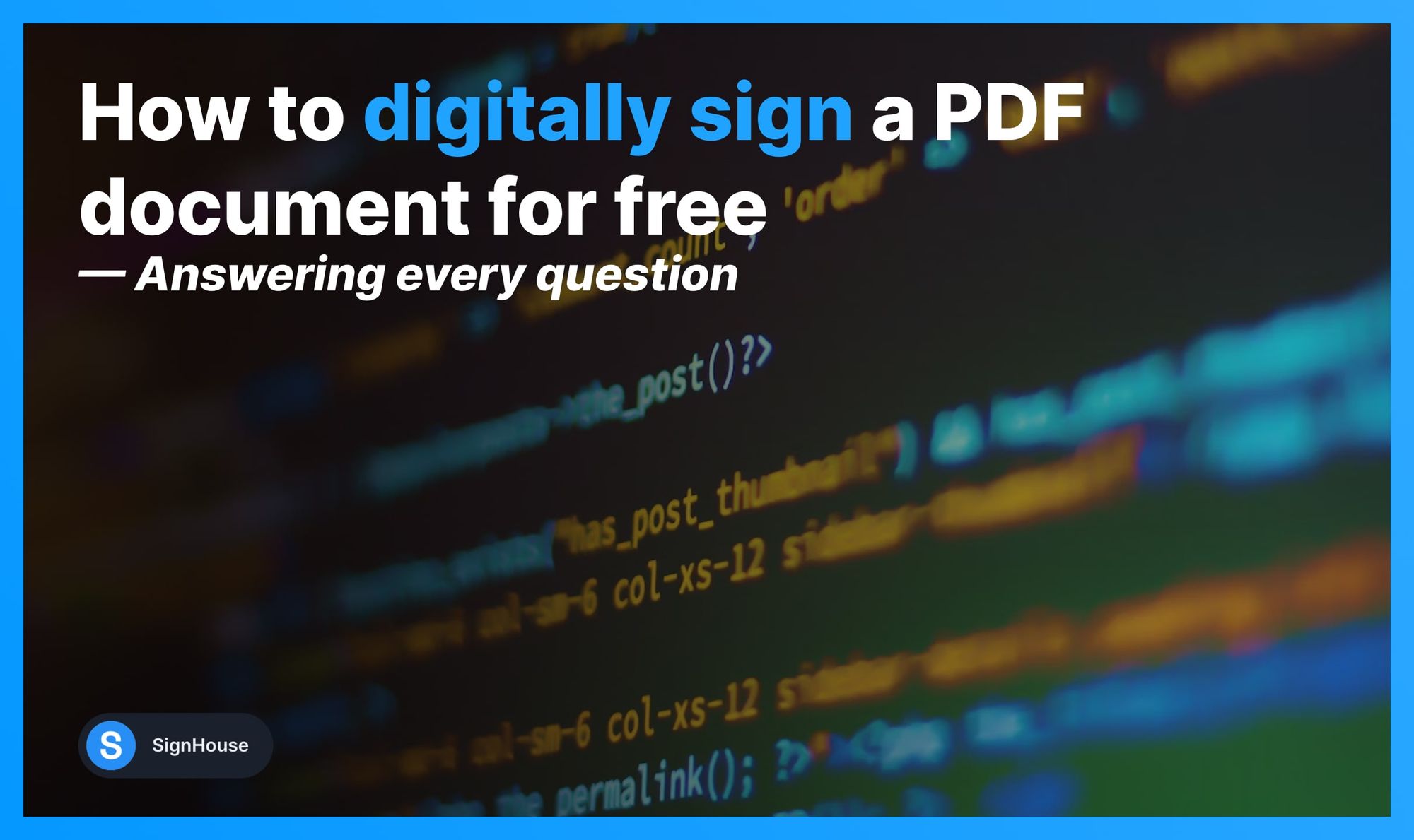 How To Add Digital Signature To PDF (Free, 2023) | SignHouse