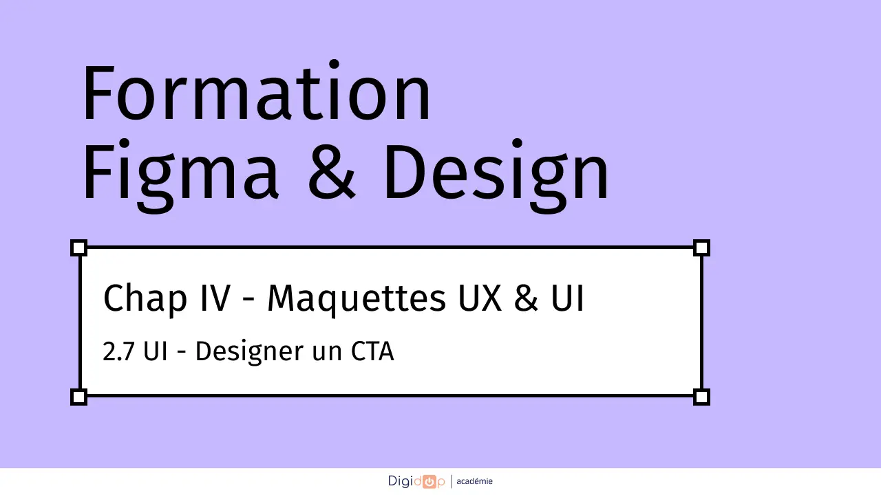 Apprendre à designer un bouton CTA avec Figma | Formation Figma