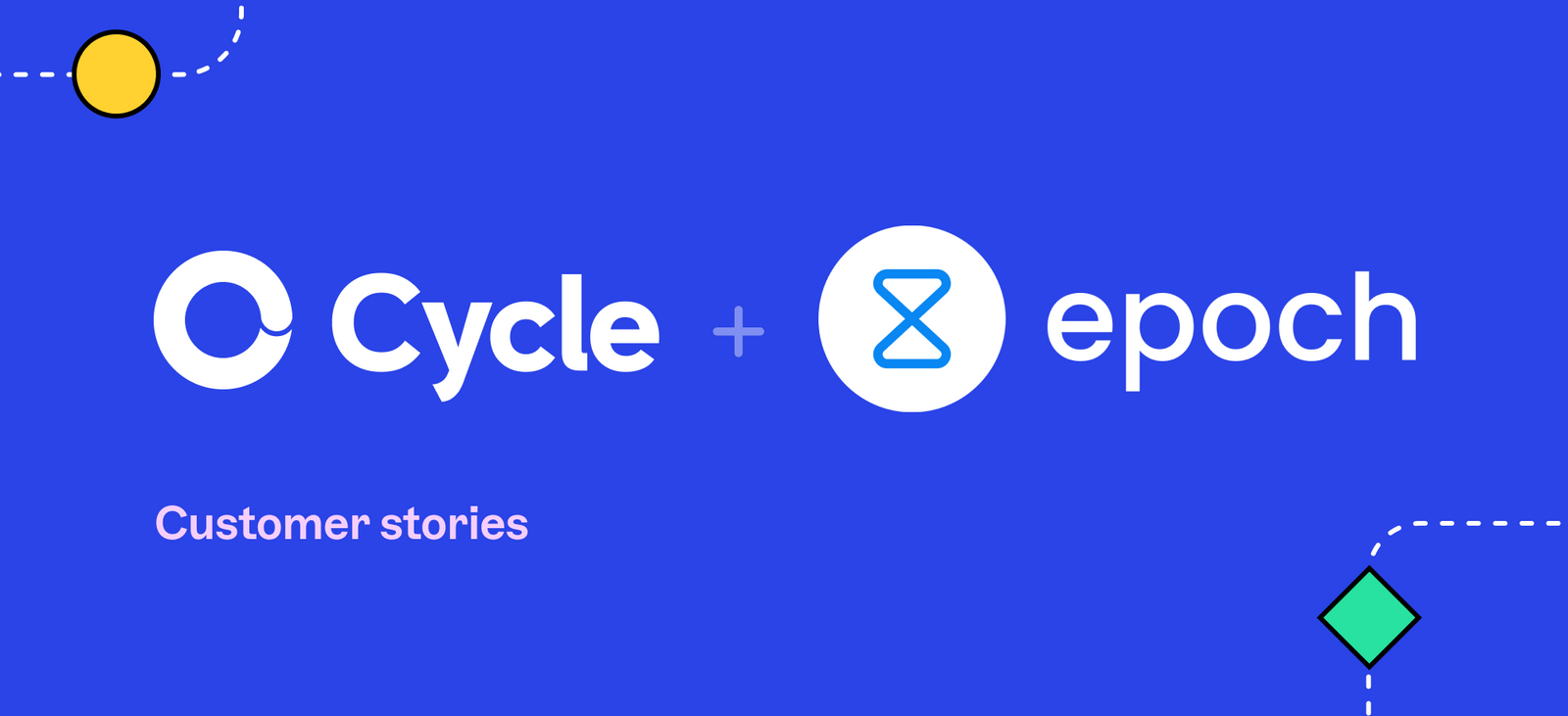 How Epoch became even more customer-centric with Cycle | Cycle