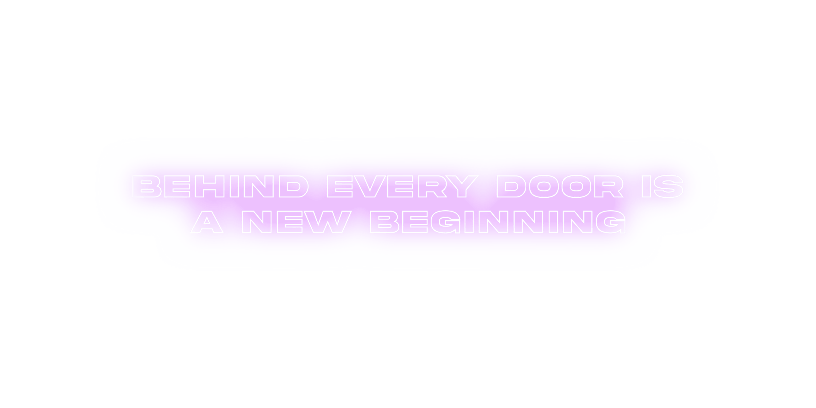 Door Three — Behind every closed door is a new beginning...