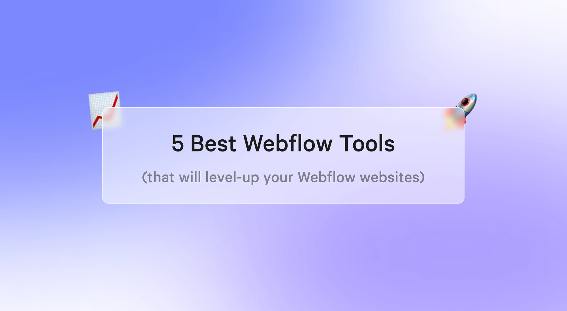 5 Best Webflow Tools To Level-Up Your Webflow Websites | Pristine Digital