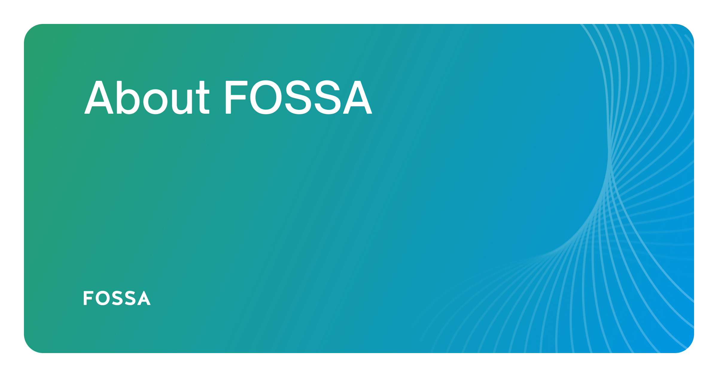 About | FOSSA