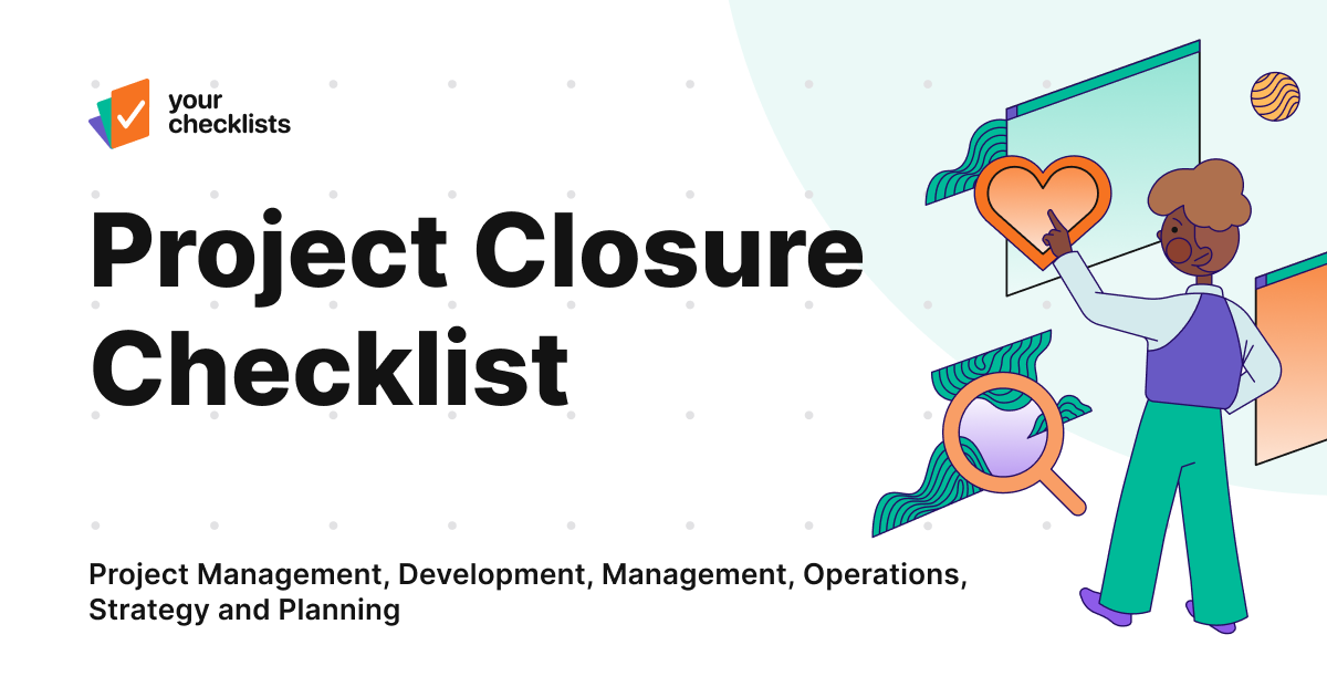 Project Closure Checklist | Your Checklist