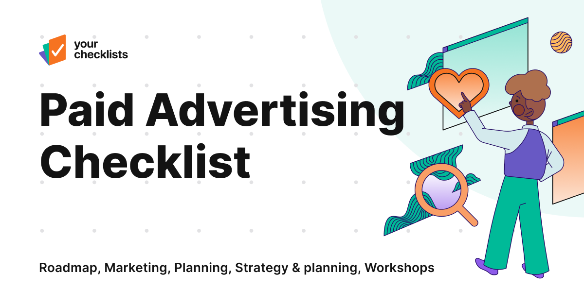 Paid Advertising Checklist | Your Checklists