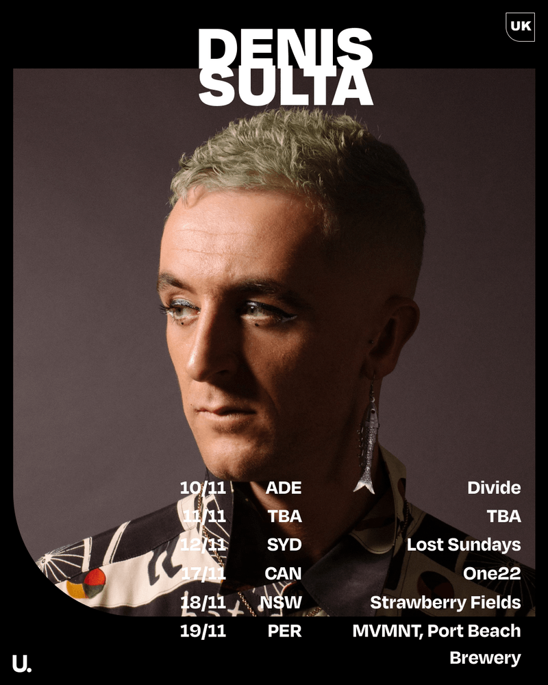 Denis Sulta — 2023 AUS TOUR - Untitled Group