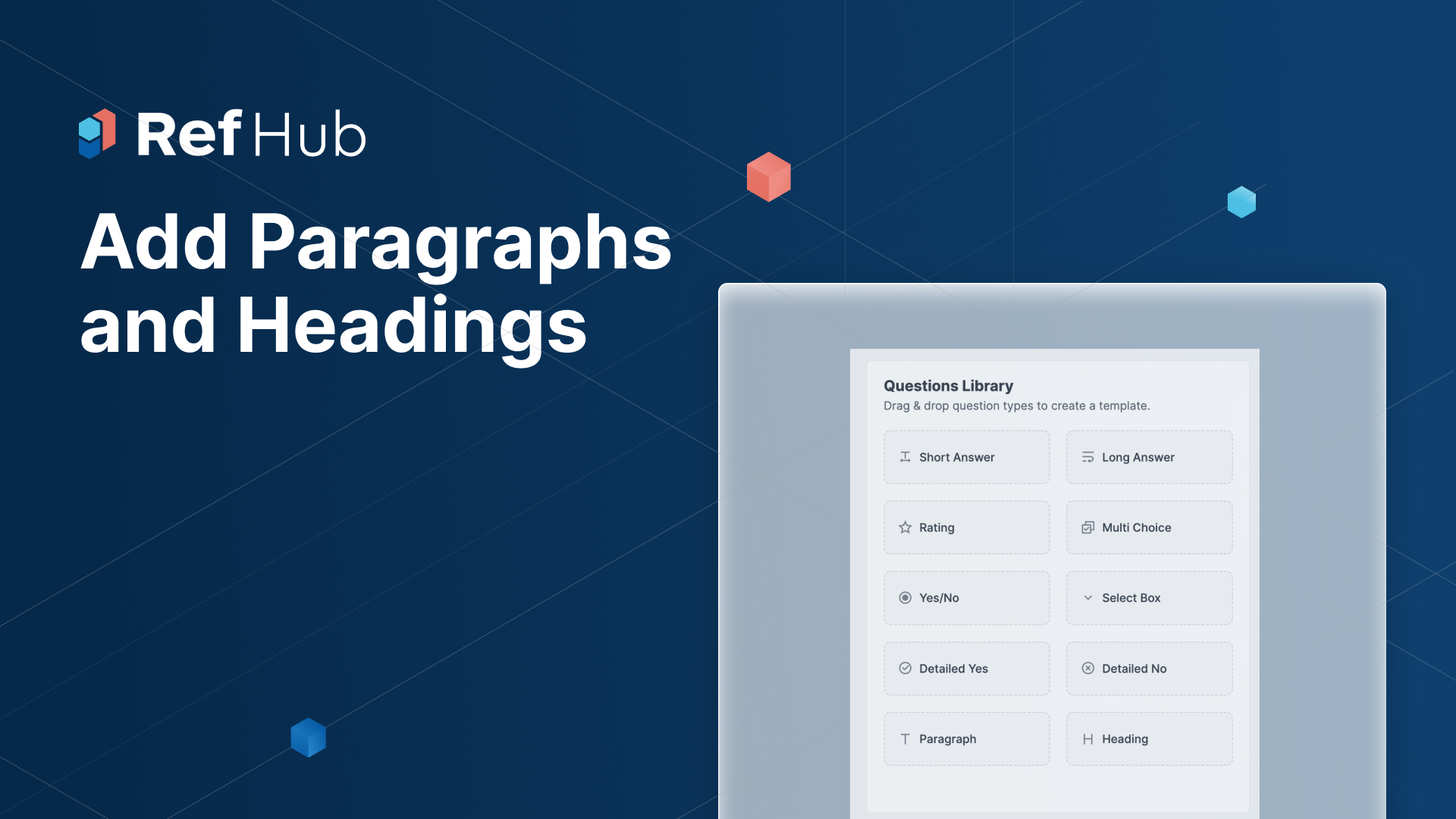 How to Add Paragraphs & Headings in the Questionnaire Builder
