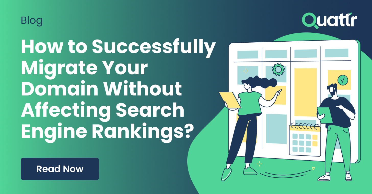 Domain Migration SEO Guide | Quattr