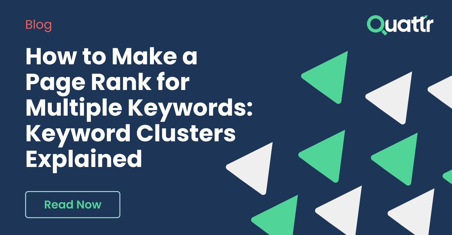 Keyword Clustering & Semantic Cluster Explained | Quattr