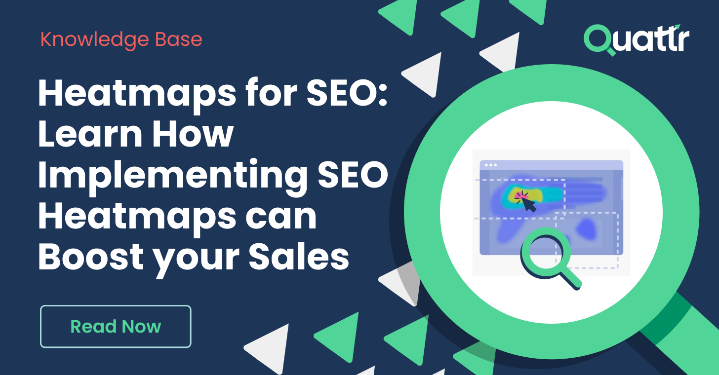Google Analytics Heatmap for SEO | Quattr