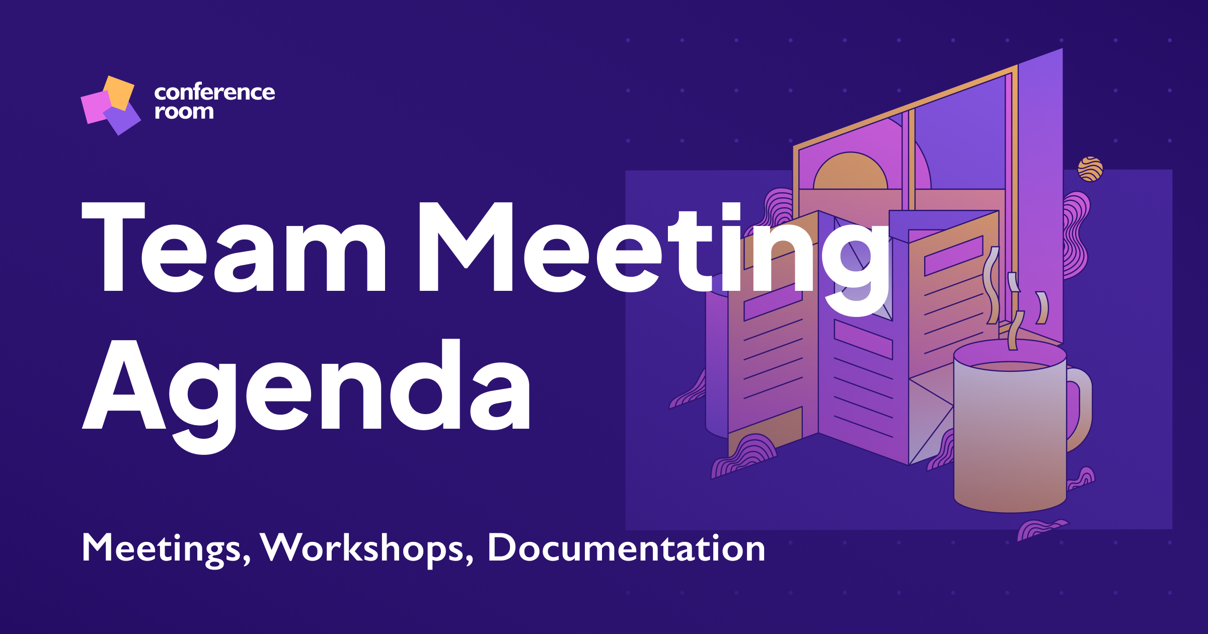 Team Meeting Agenda Template | The Conference Room