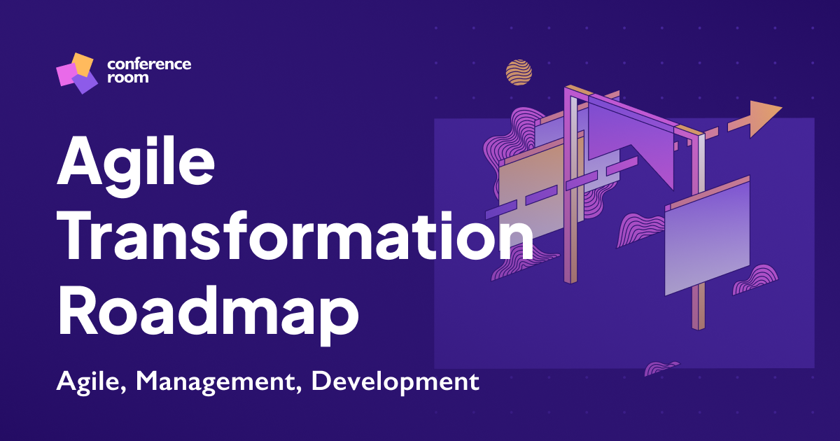 Agile Transformation Roadmap Template | The Conference Room