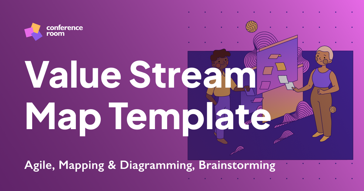 Value Stream Mapping Template | The Conference Room