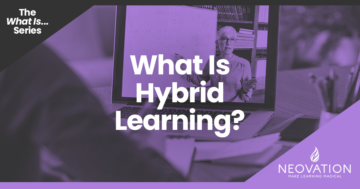 What is hybrid learning?