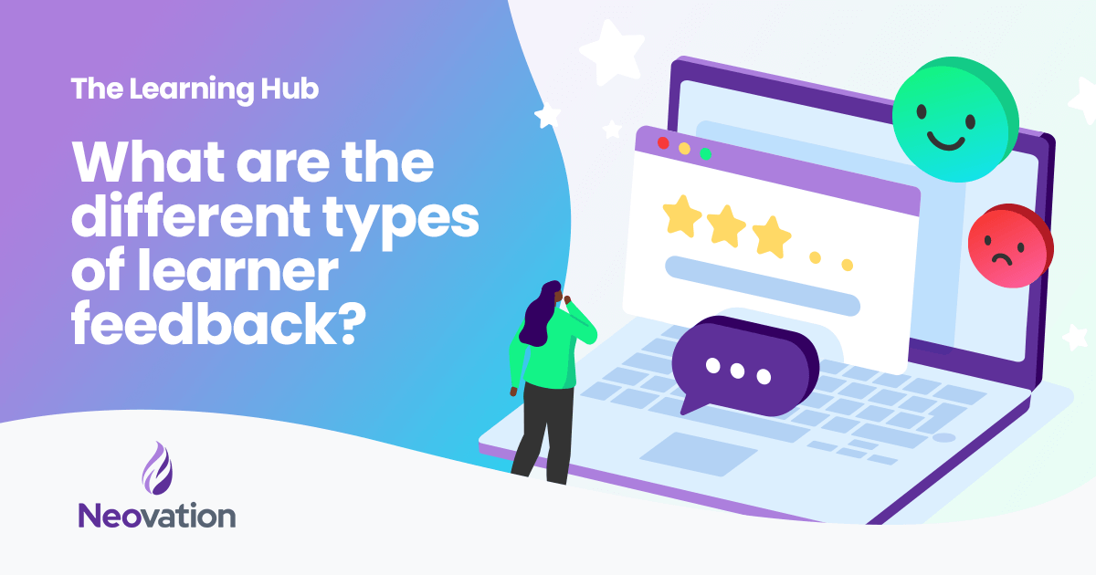 What are the different types of learner feedback?