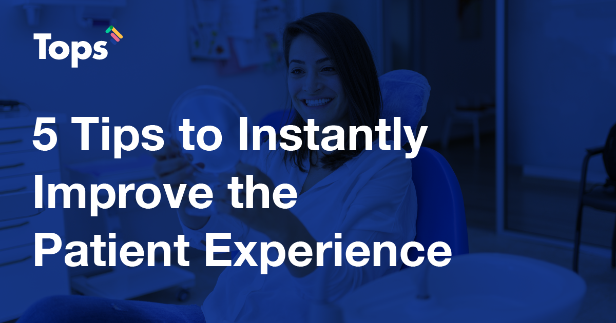 5 Tips to Improve the Orthodontic Patient Experience