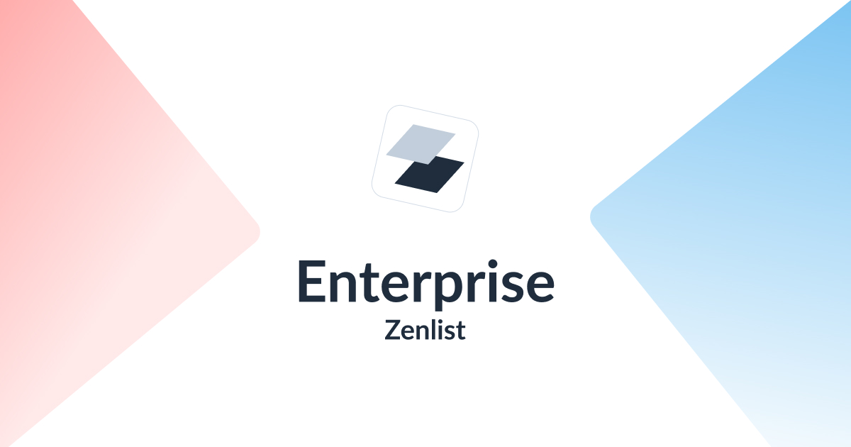 Zenlist for Enteprise