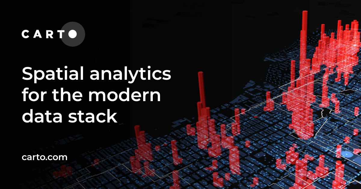 CARTO | Location Intelligence & GIS for Cloud Natives
