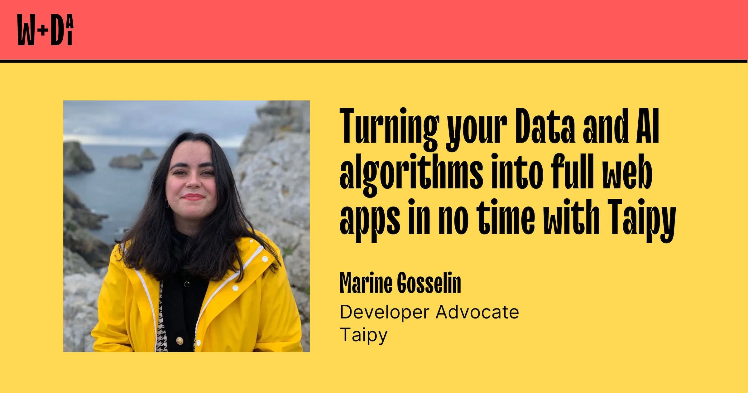 Turning your data and AI algorithms into full web apps in no time with ...