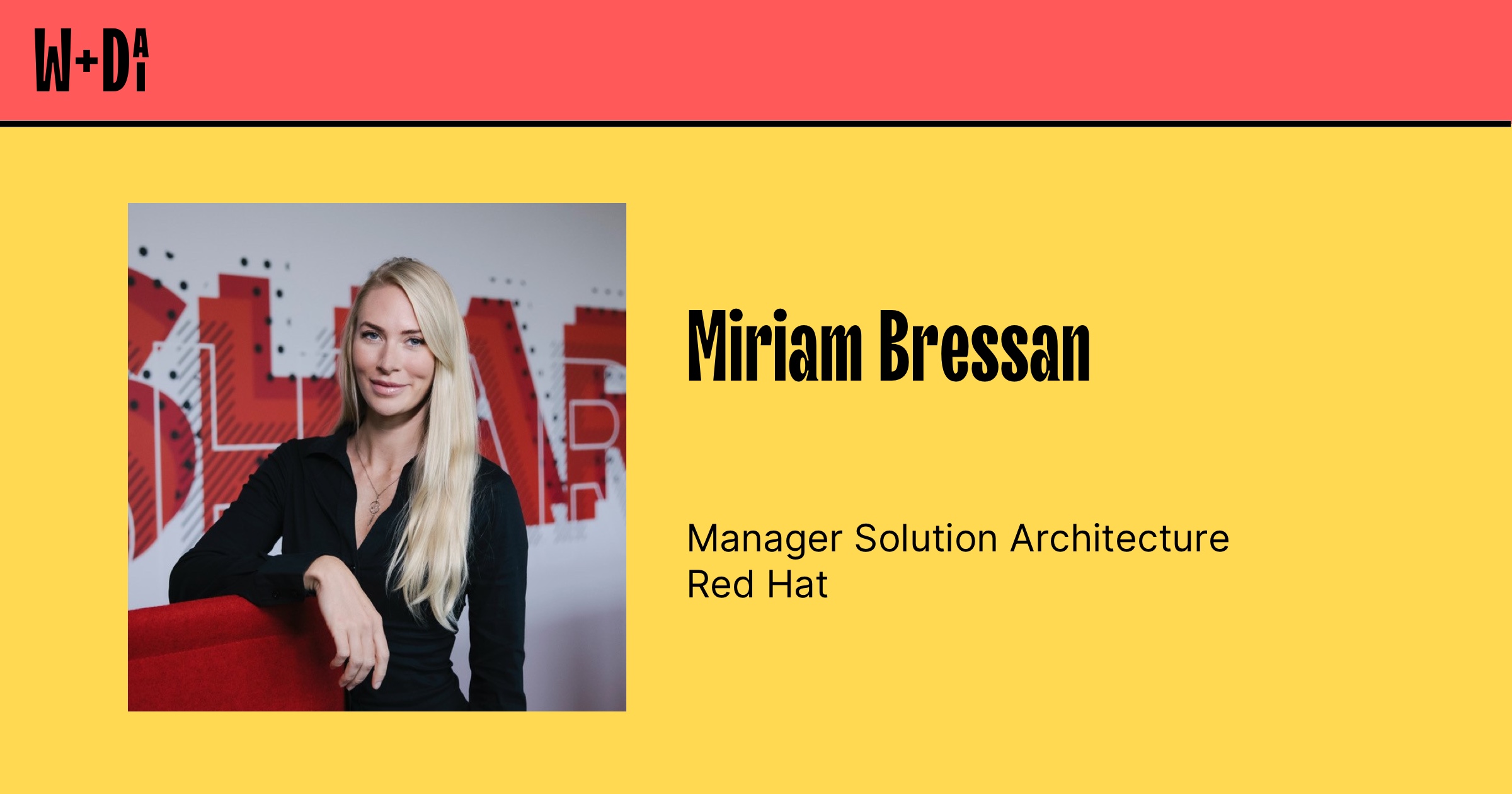 Miriam Bressan – Red hat