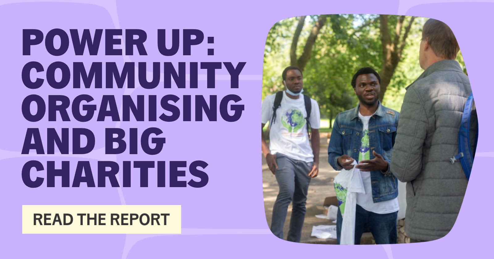 Power Up: Community Organising and Big Charities