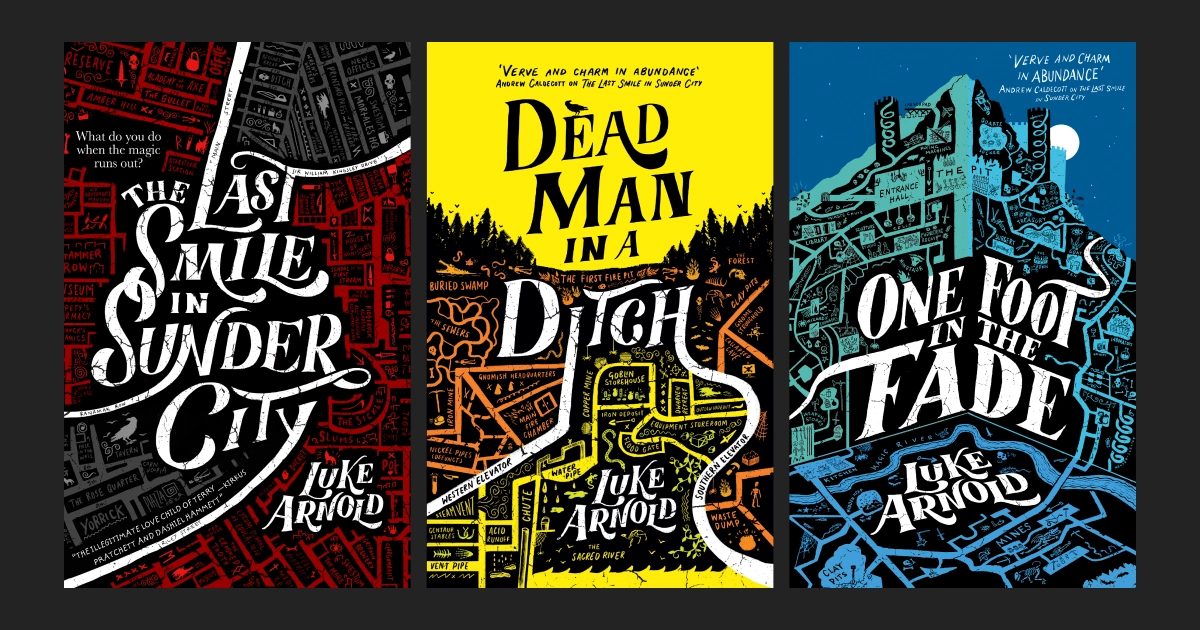 The Last Smile in Sunder City by Luke Arnold