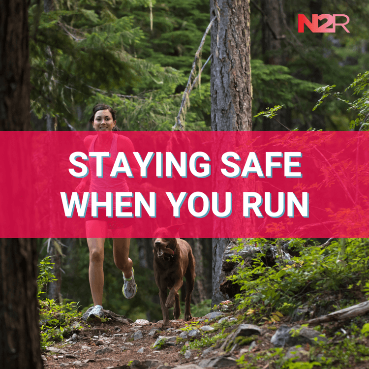 None to Run | Staying Safe When You Run