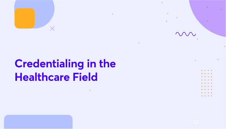 Credential Management with Healthcare Scheduling Software