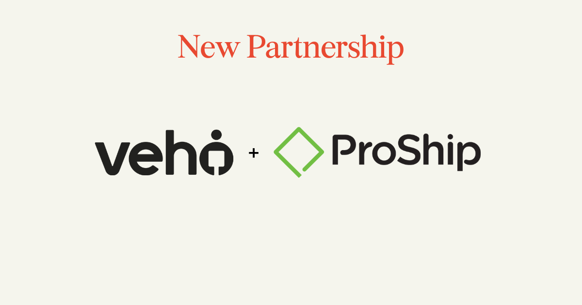 Veho and ProShip, working together to meet brands’ shipping needs.