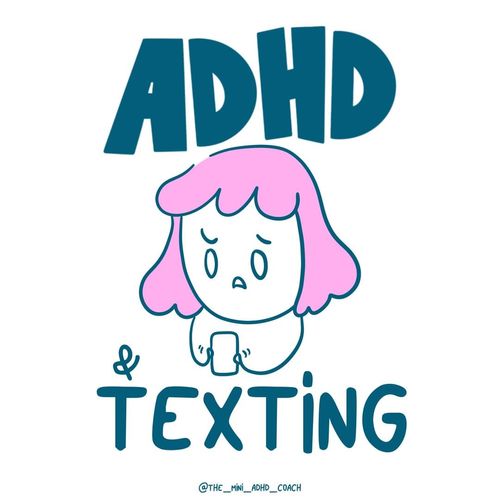 ADHD & Texting