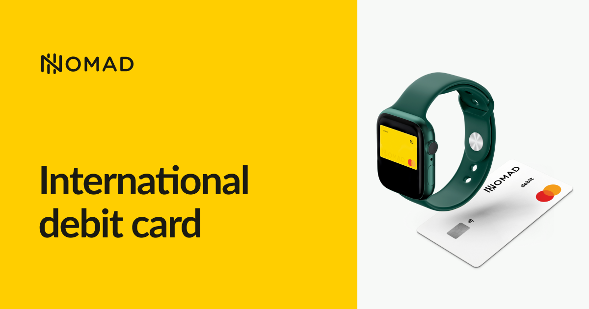 Nomad International Card: 100% digital with no annual fee