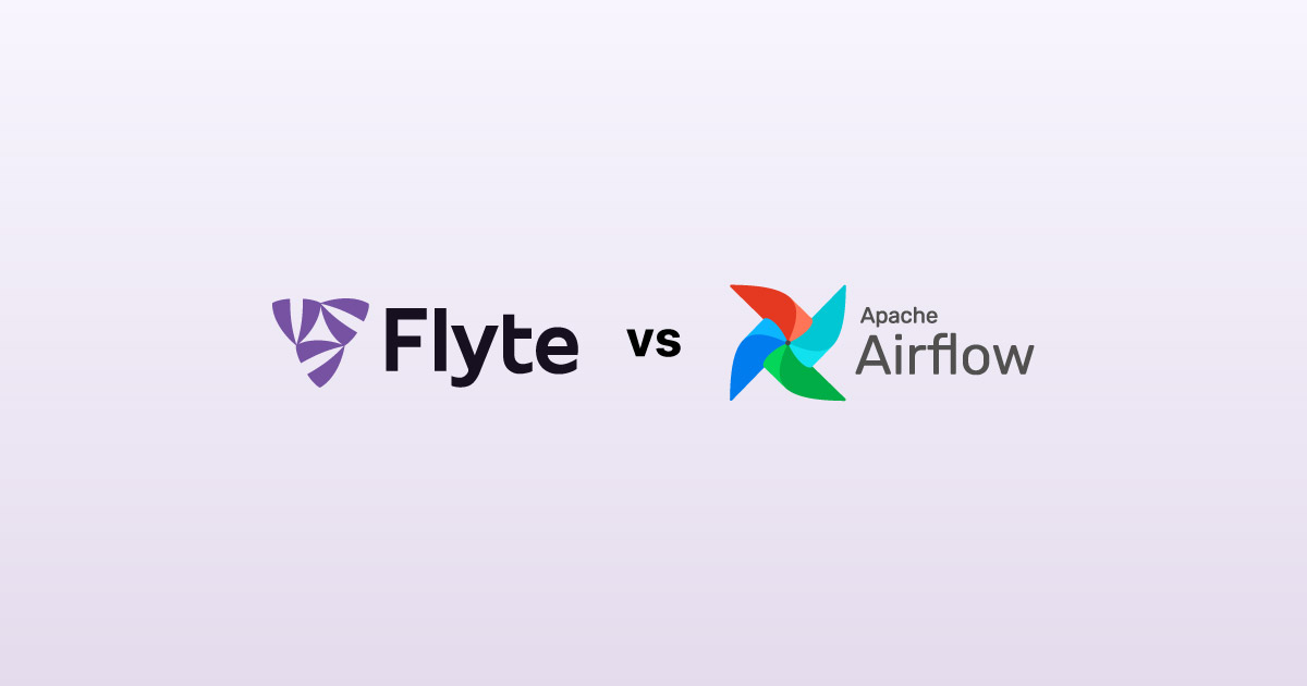 Airflow Alternate • Flyte vs. Airflow