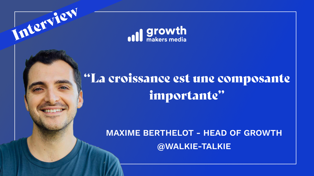 Buffer : Le process Growth, par Maxime Berthelot | Mantra