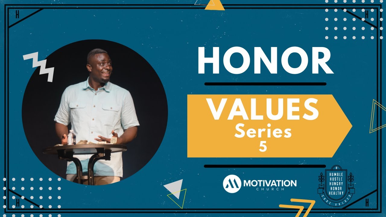 Honor | Motivation Church