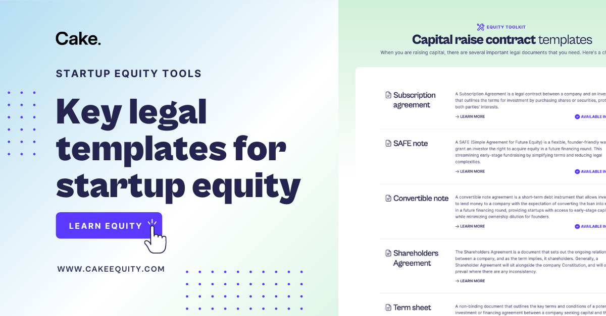 Key Legal Templates for Capital Raise | Cake Equity
