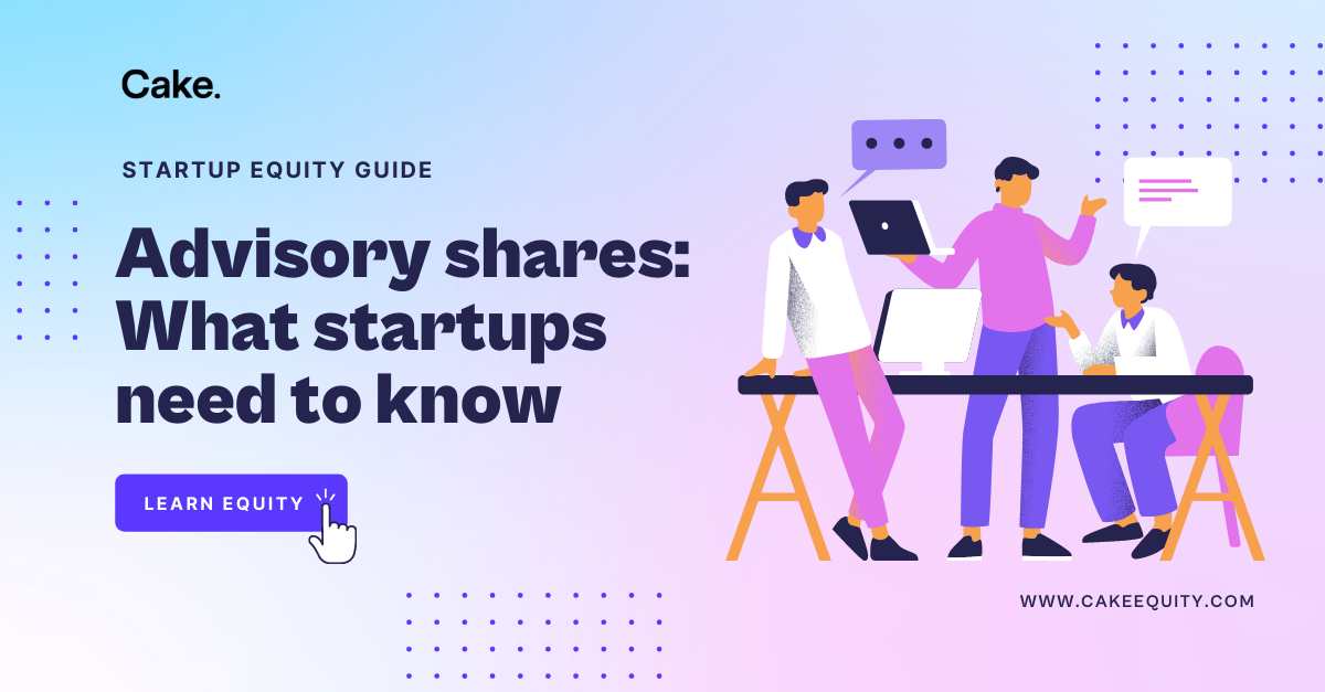 Advisory Shares: The Essential Guide for Startups