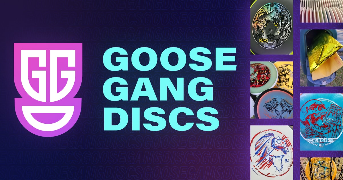 Goose Gang Discs