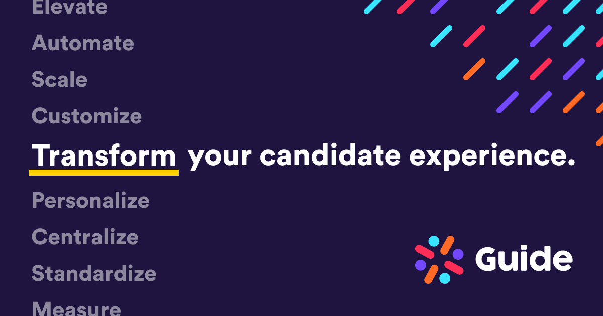 Explore the Guide Candidate Engagement Platform