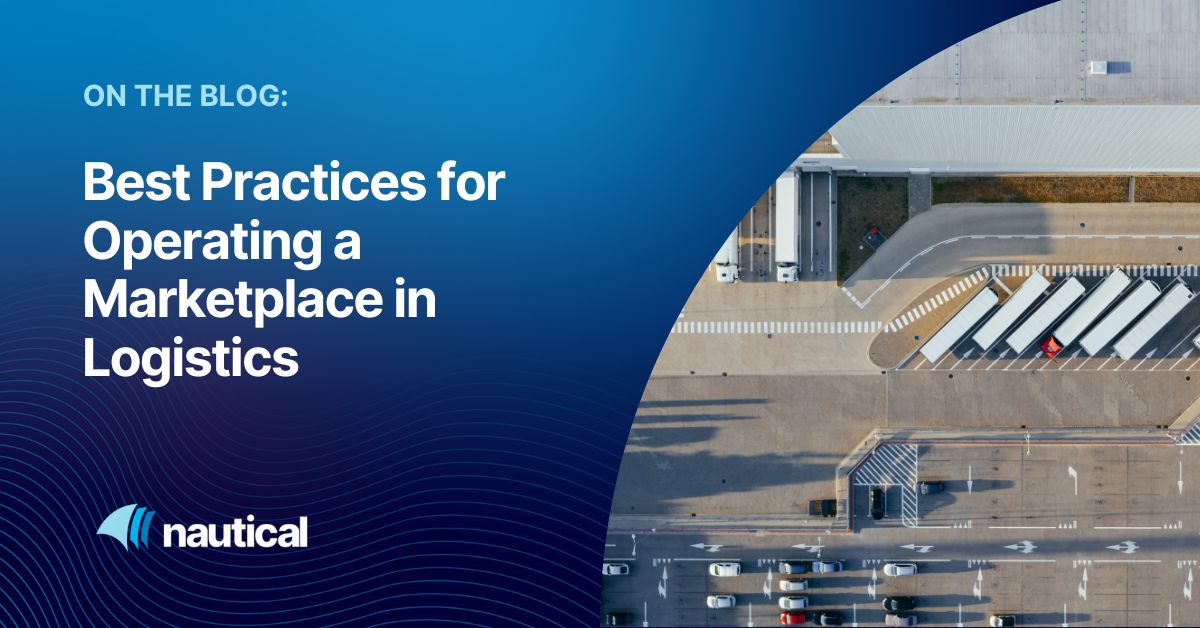 Best Practices for Operating a Marketplace in Logistics
