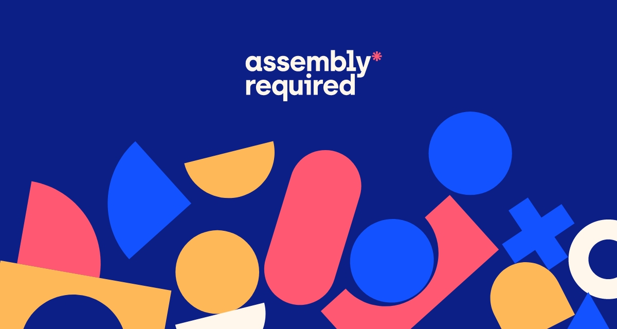 Assembly Required Live Stream