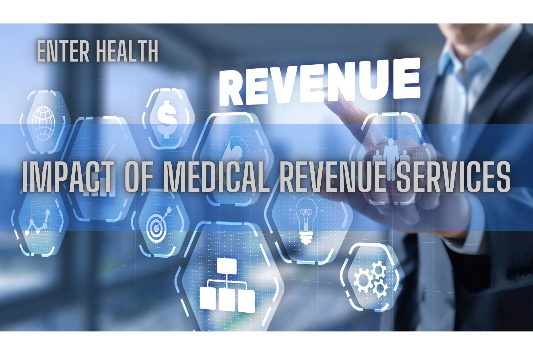 Impact of Medical Revenue Services